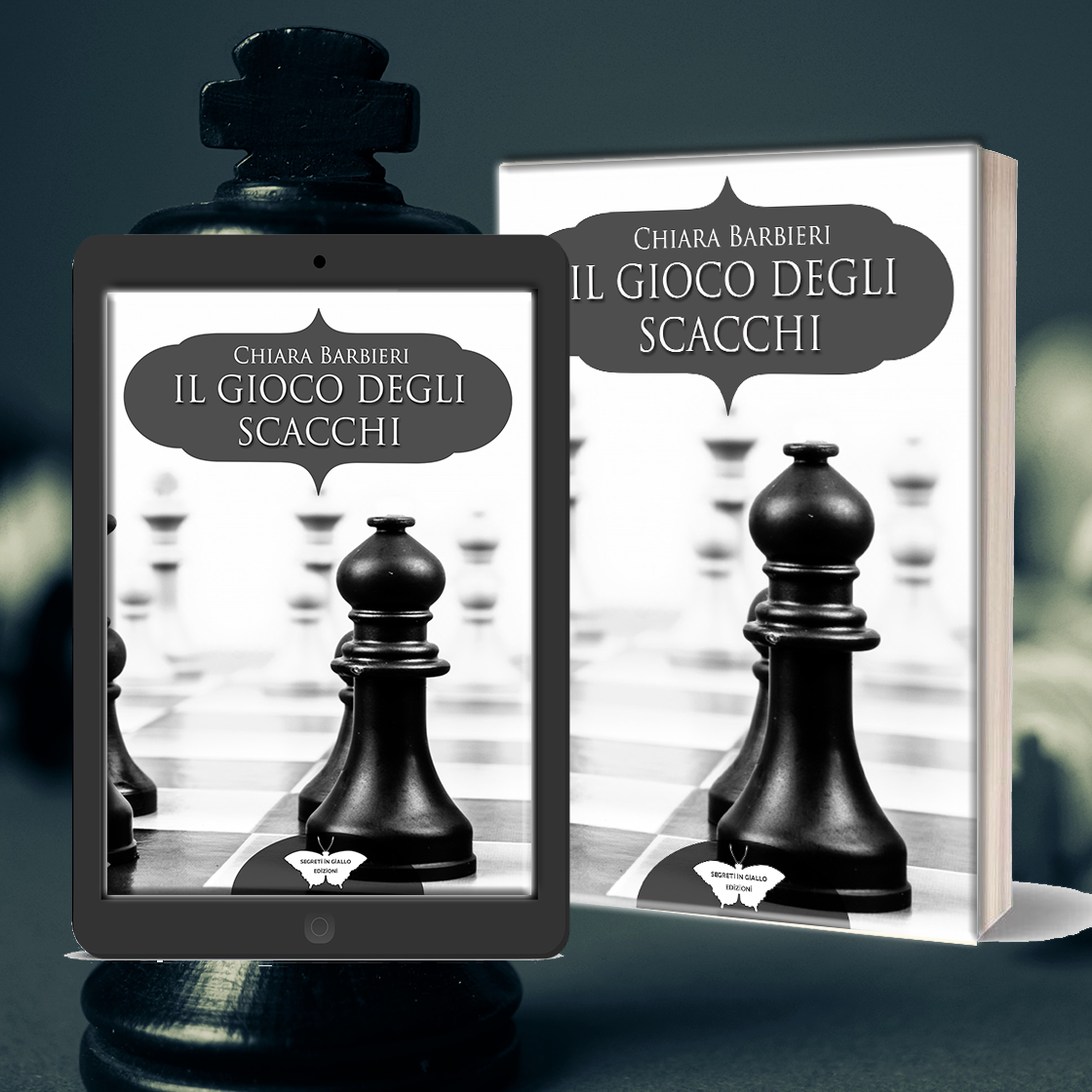 Il gioco degli scacchi – Chiara Barbieri – Betta La Talpa